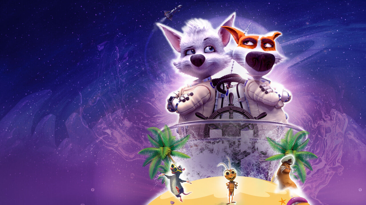 Watch Space dogs 3: Tropical Adventure | Netflix