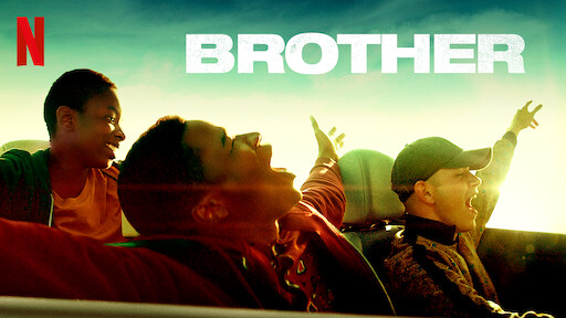 Watch Brother | Netflix