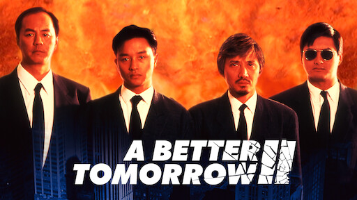 Watch A Better Tomorrow | Netflix