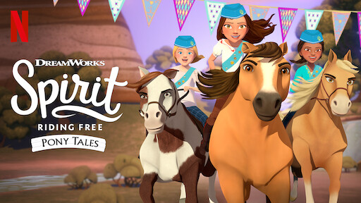 Watch Spirit Riding Free | Netflix Official Site