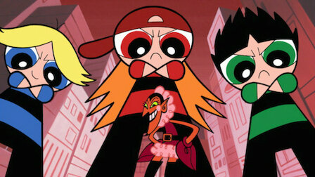 Watch The Powerpuff Girls | Netflix