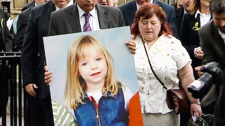 Watch The Disappearance of Madeleine McCann | Netflix Official Site