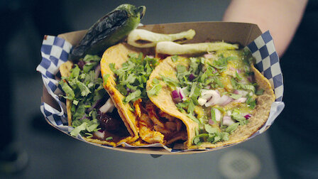 Watch Taco Chronicles | Netflix Official Site