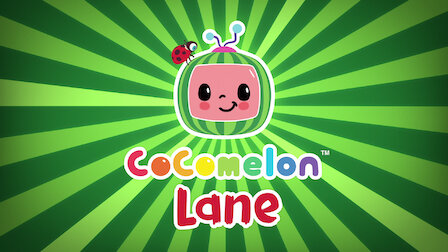 Watch CoComelon Lane | Netflix Official Site