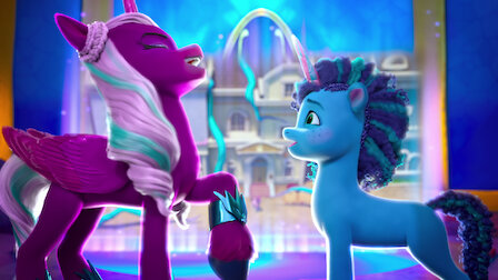 Watch My Little Pony: Make Your Mark | Netflix Official Site