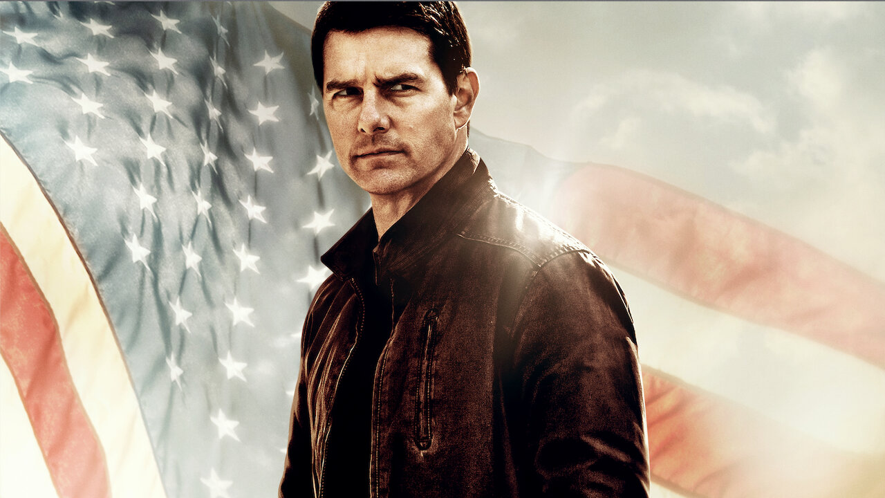 Watch Jack Reacher: Never Go Back | Netflix