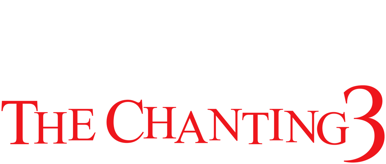 Watch The Chanting 3 | Netflix