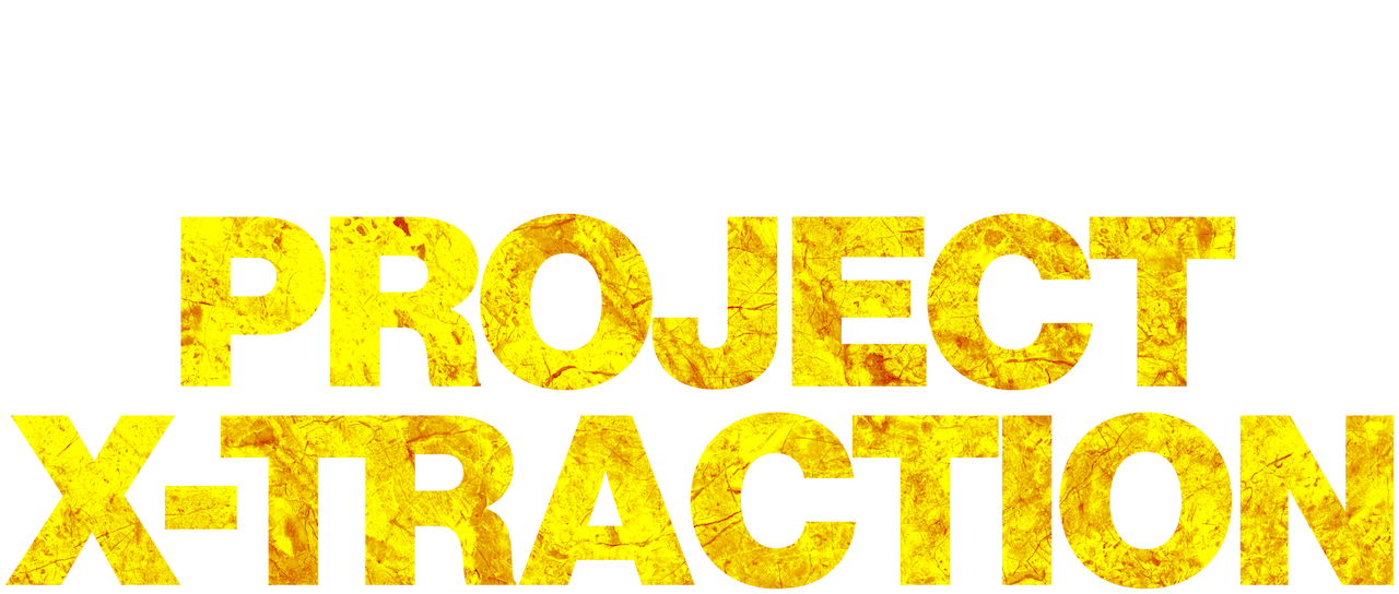 Watch Project X-Traction | Netflix