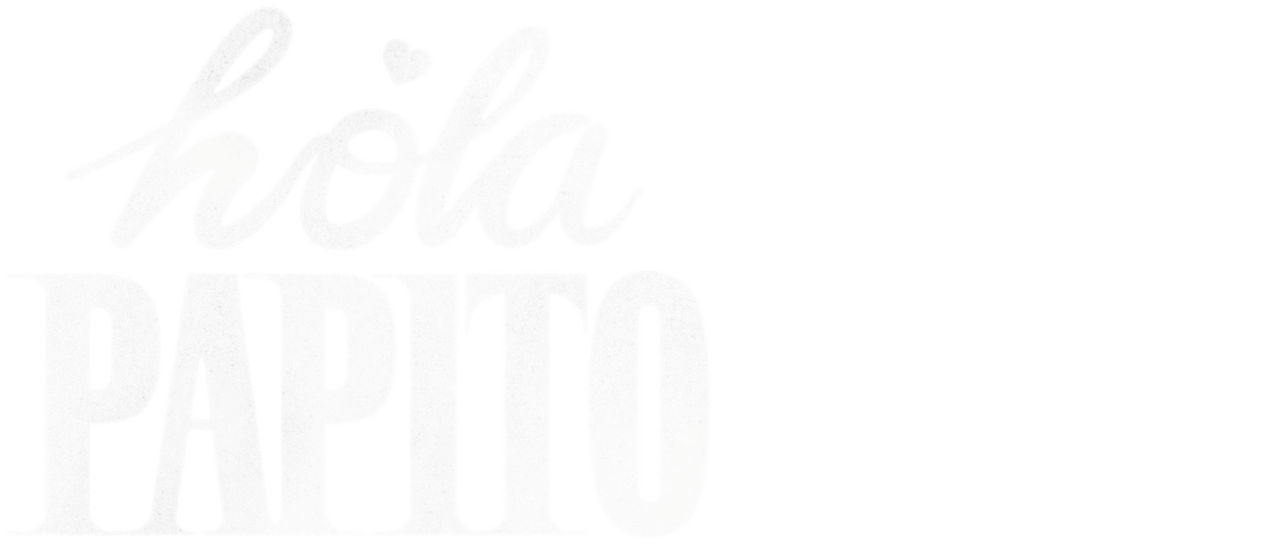 Hola, papito | Netflix