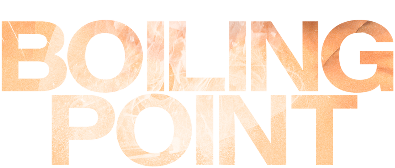 Watch Boiling Point | Netflix