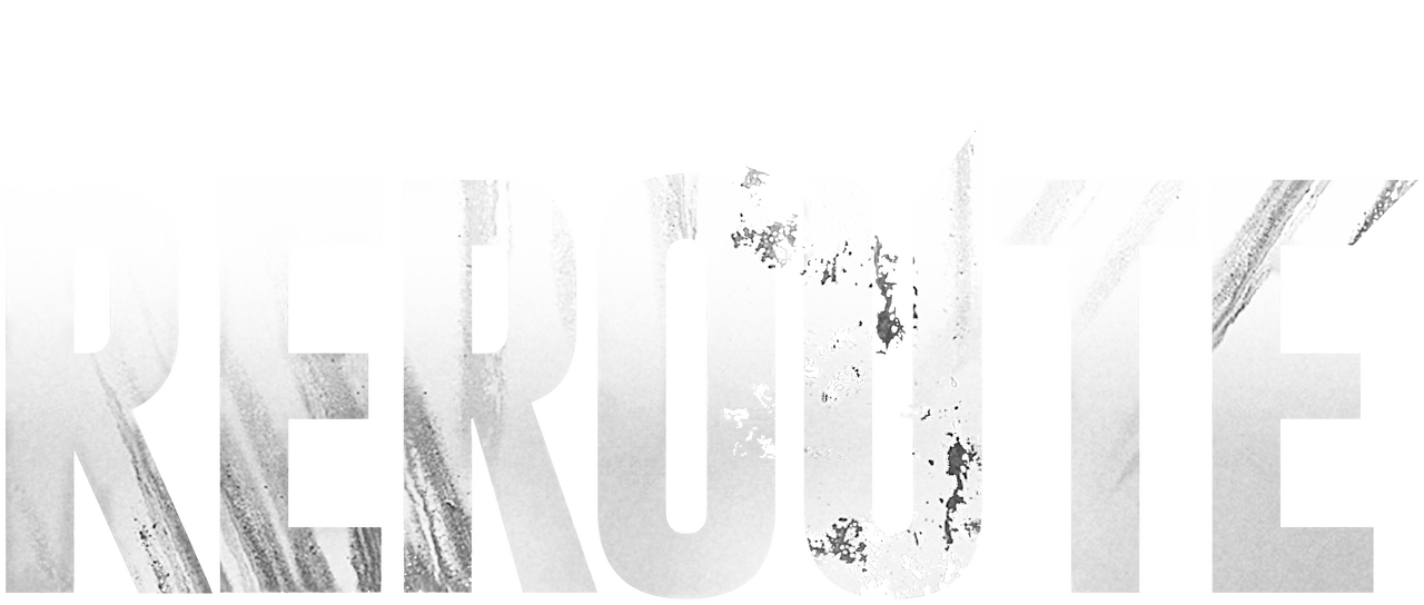 Watch Reroute | Netflix