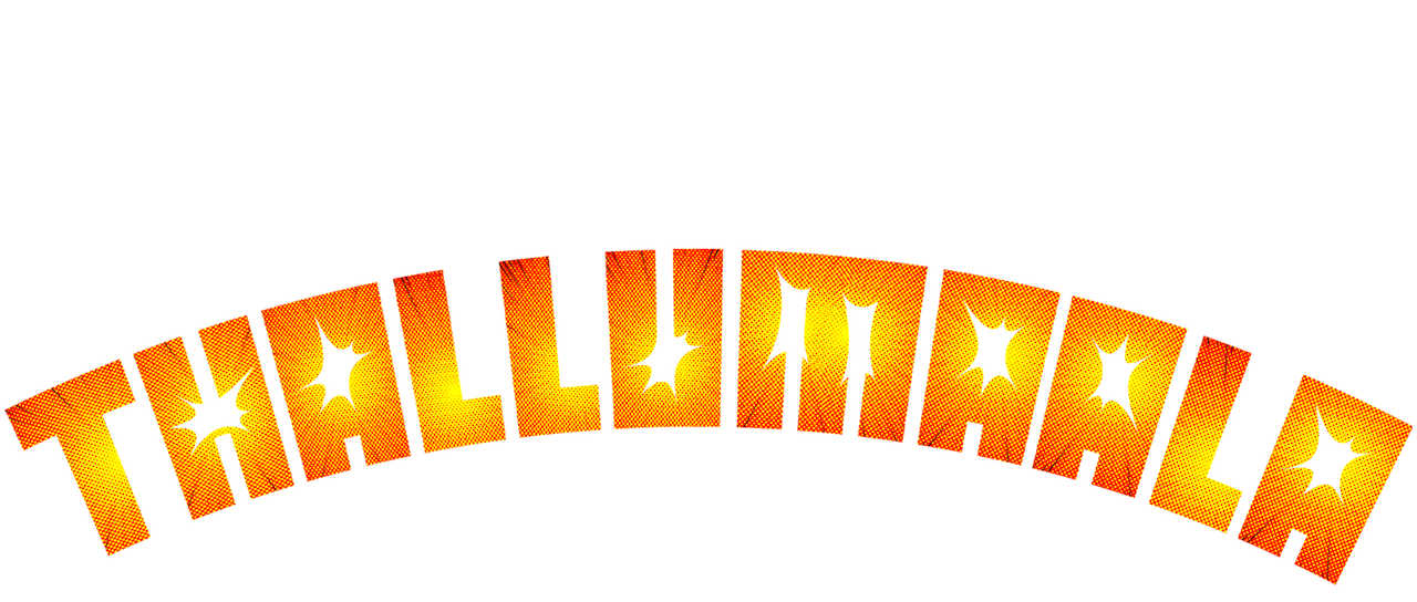 Watch Thallumaala (Tamil) | Netflix