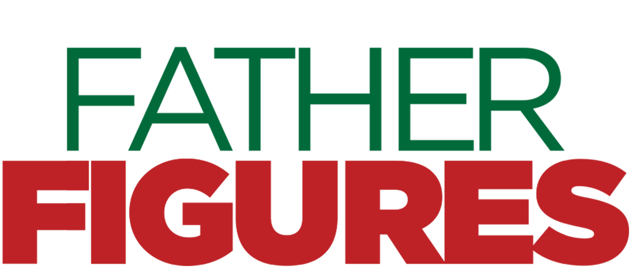 Watch Father Figures | Netflix