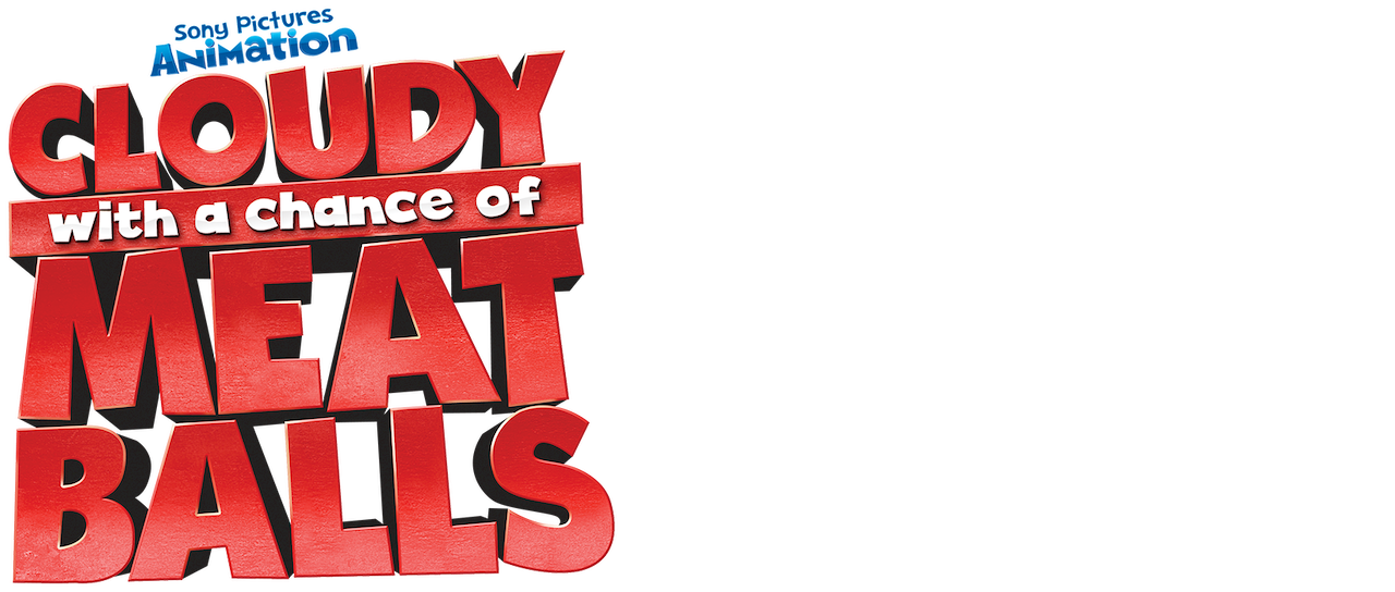 Watch Cloudy with a Chance of Meatballs | Netflix