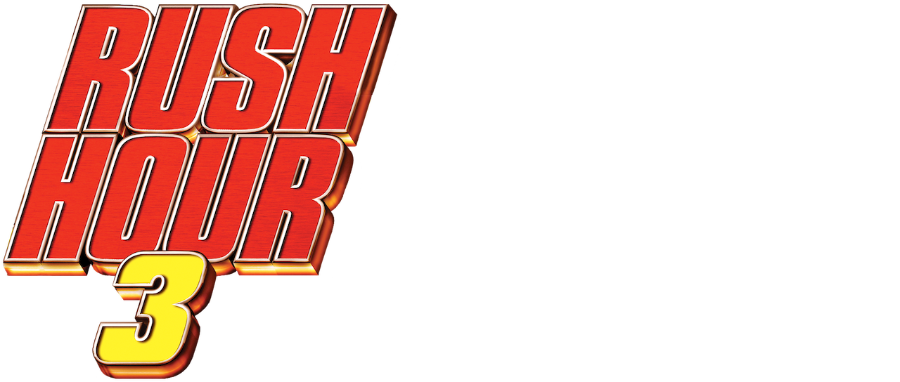 Watch Rush Hour 3 | Netflix