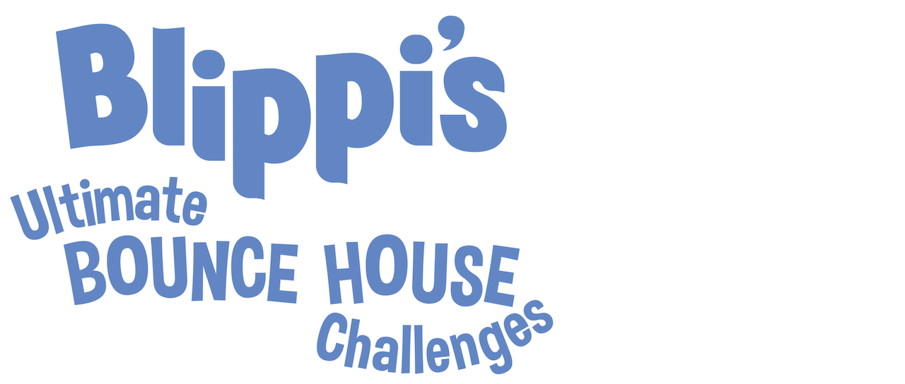 Watch Blippi's Ultimate Bounce House Challenges | Netflix