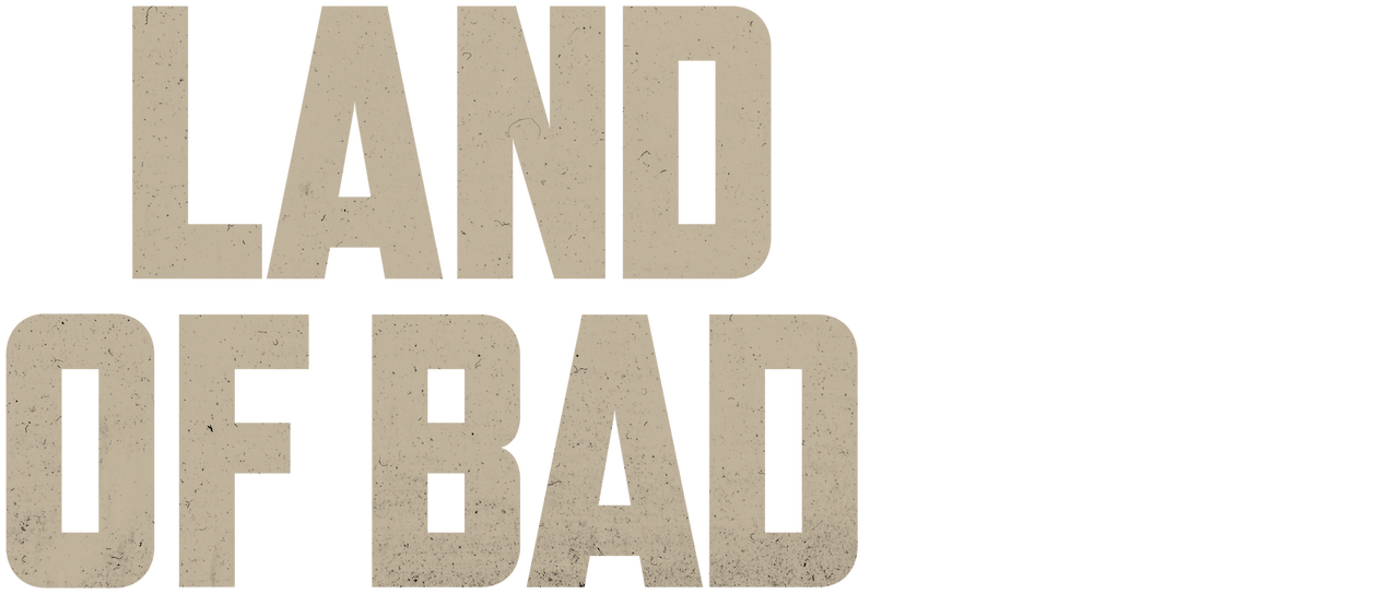 Watch Land of Bad | Netflix
