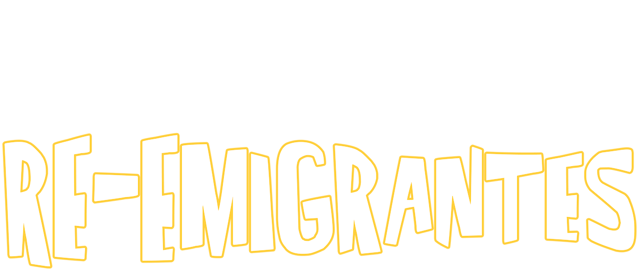Watch Re-emigrantes | Netflix