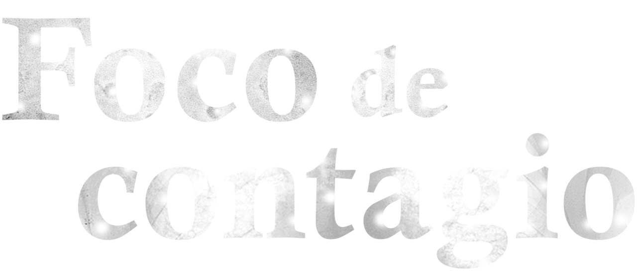Foco de contagio | Netflix