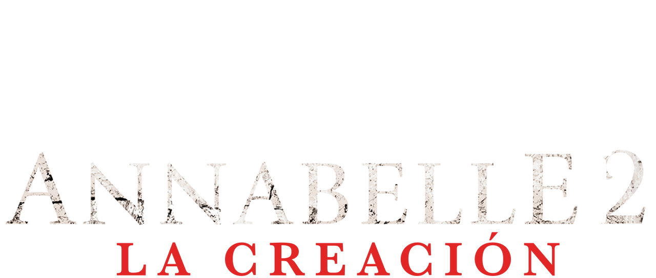 Annabelle 2: La creación | Netflix