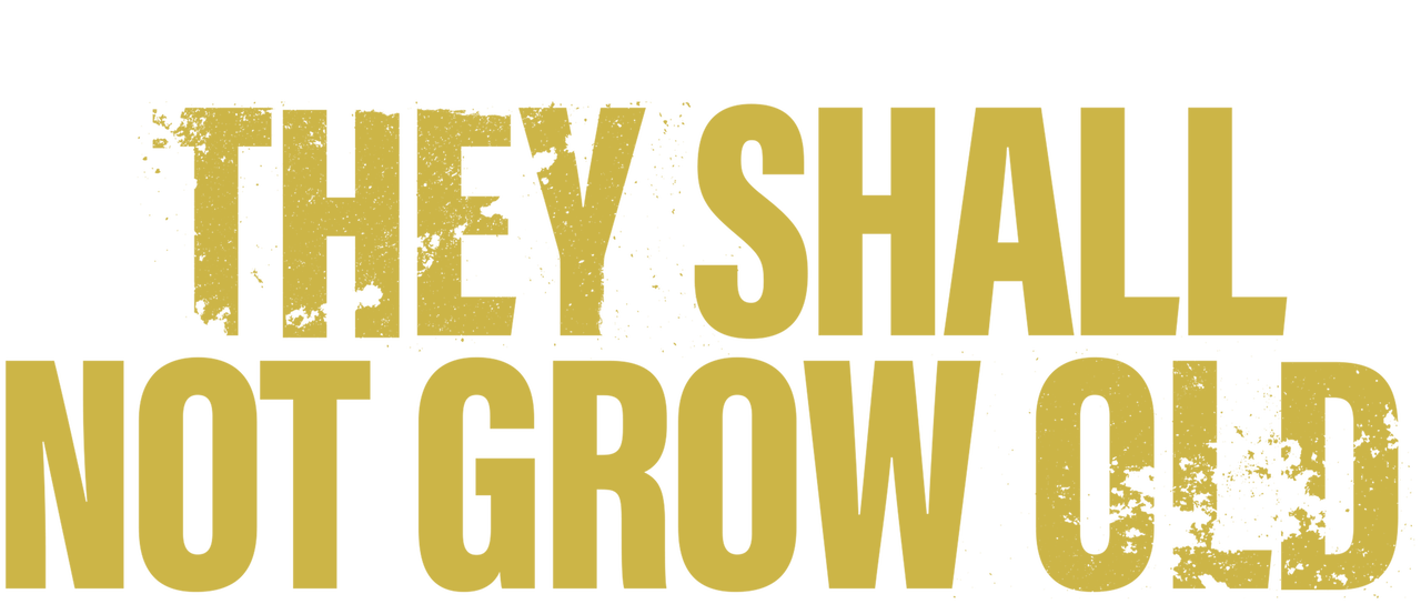 Watch They Shall Not Grow Old | Netflix