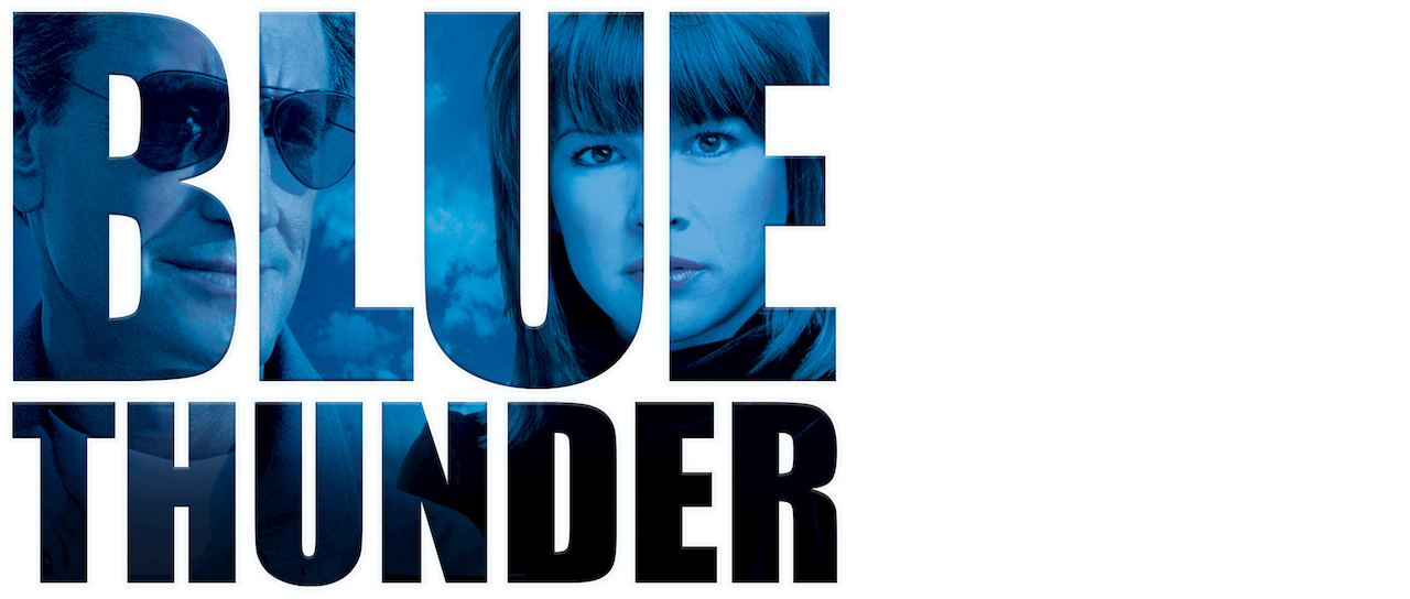 Watch Blue Thunder | Netflix