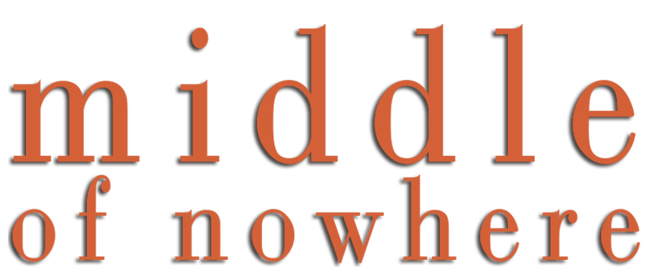 Watch Middle of Nowhere | Netflix