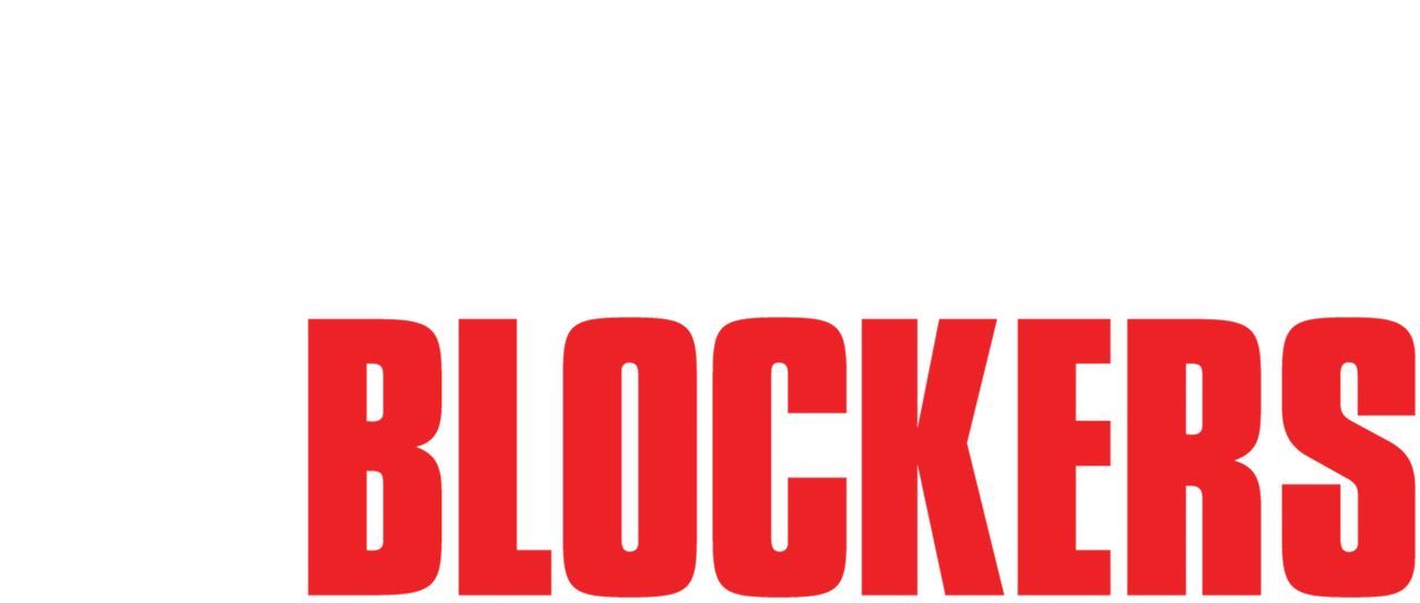 Watch Blockers | Netflix