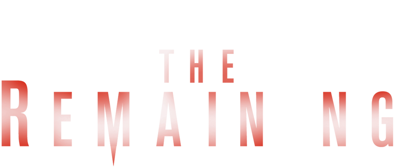 Watch The Remaining | Netflix