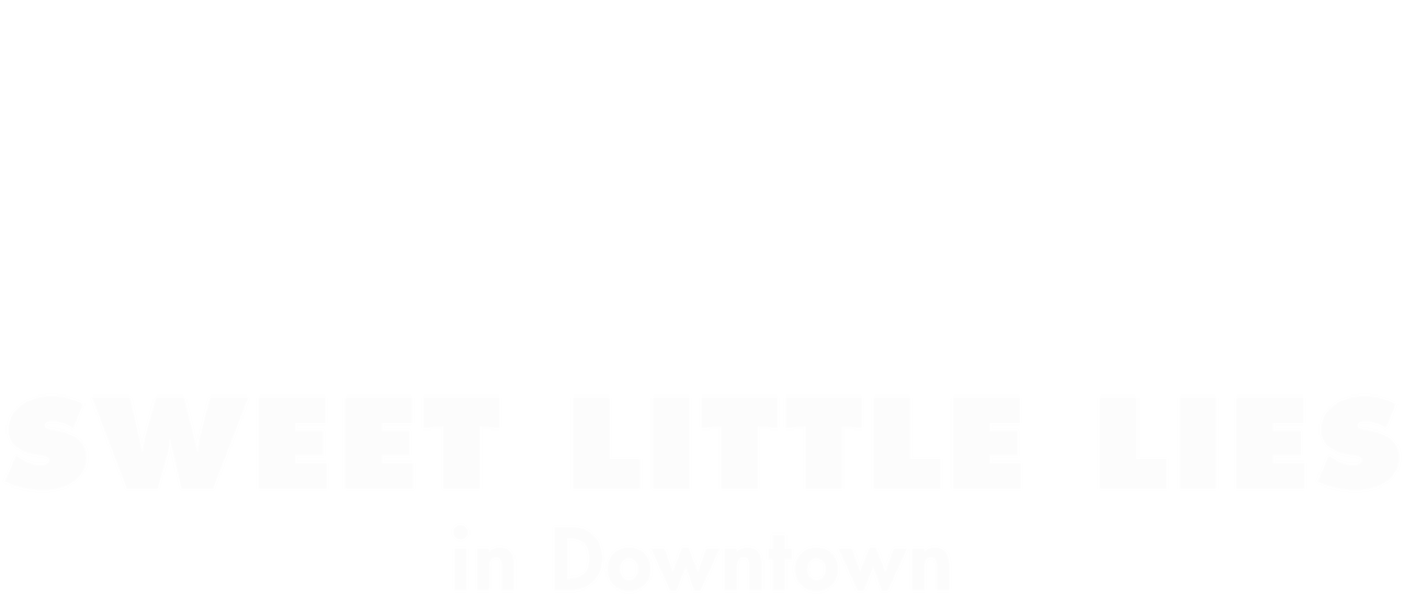 Watch Sweet Little Lies in Downtown | Netflix