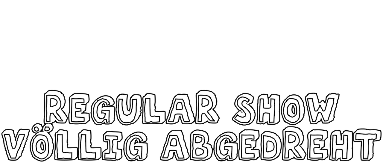 Watch Regular Show - Völlig abgedreht | Netflix