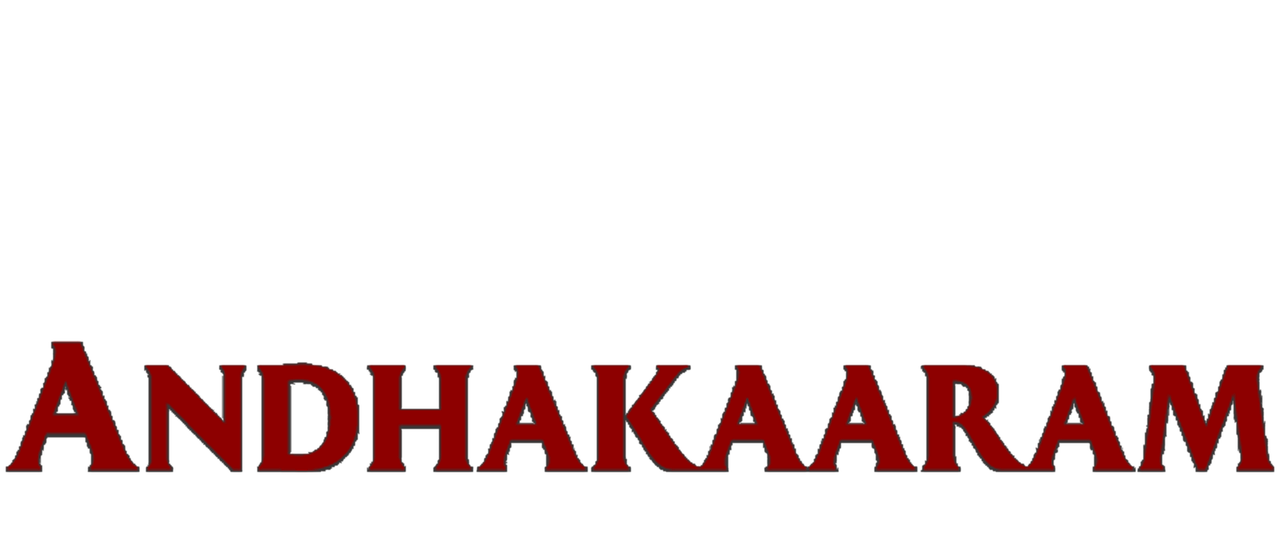 Watch Andhakaaram | Netflix