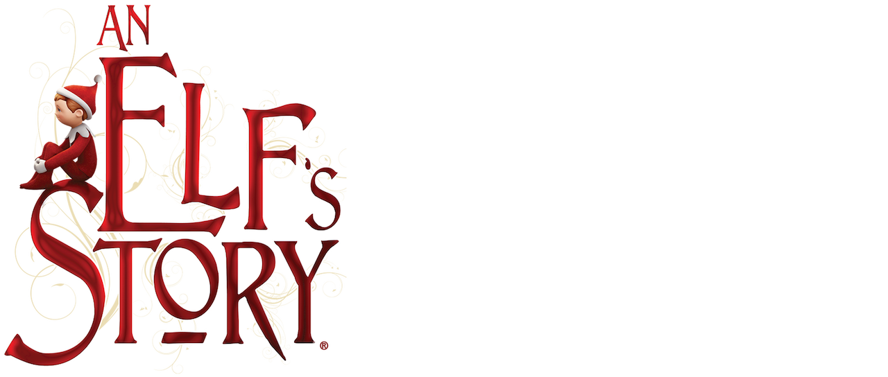 Watch An Elf's Story: The Elf on the Shelf | Netflix