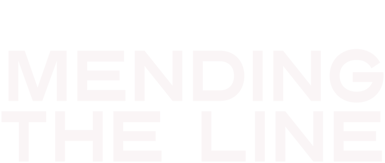 Watch Mending the Line | Netflix