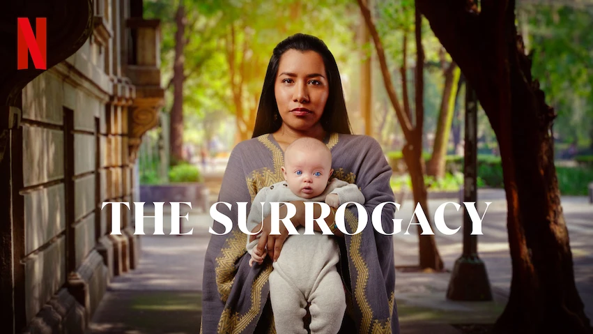 The Surrogacy: Cast and Plot of the Mexican Drama Series - Netflix Tudum