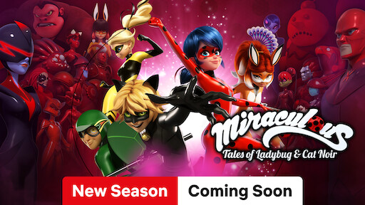 Watch Miraculous: Ladybug & Cat Noir, The Movie | Netflix Official Site