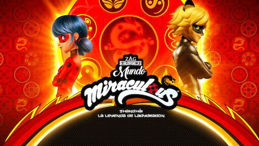 Miraculous: Las aventuras de Ladybug - La película | Sitio oficial de Netflix