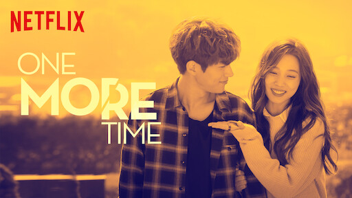 Watch One More Time | Netflix Official Site