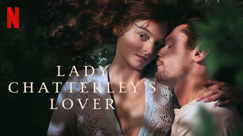 Lady Chatterley’s Lover: Release Date Announced, New Photos, Trailer - Netflix Tudum