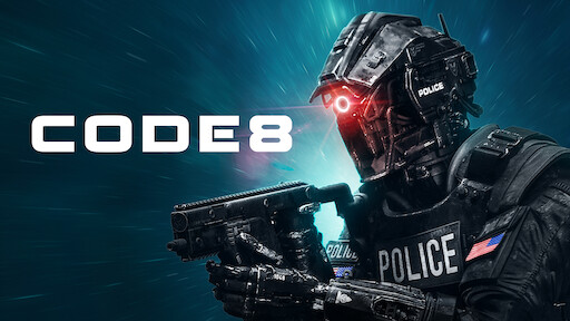 Watch Code 8 Part II | Netflix Official Site