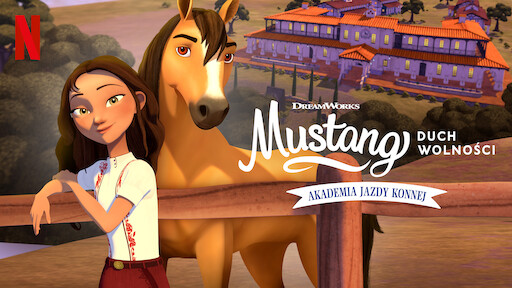 Watch Mustang: Duch wolności – Razem po przygody | Netflix Official Site