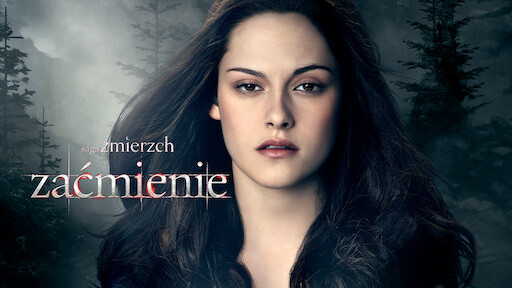 Watch Saga Zmierzch: Księżyc w nowiu | Netflix