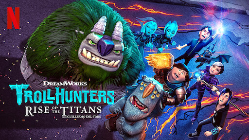 Watch Trollhunters: Tales of Arcadia | Netflix Official Site
