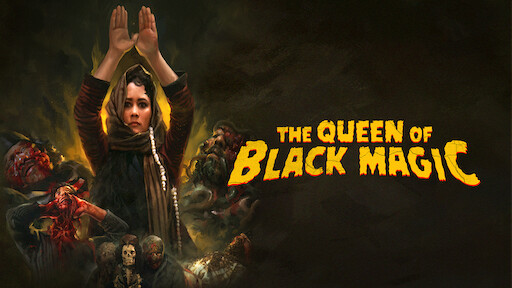 Watch The Queen of Black Magic | Netflix