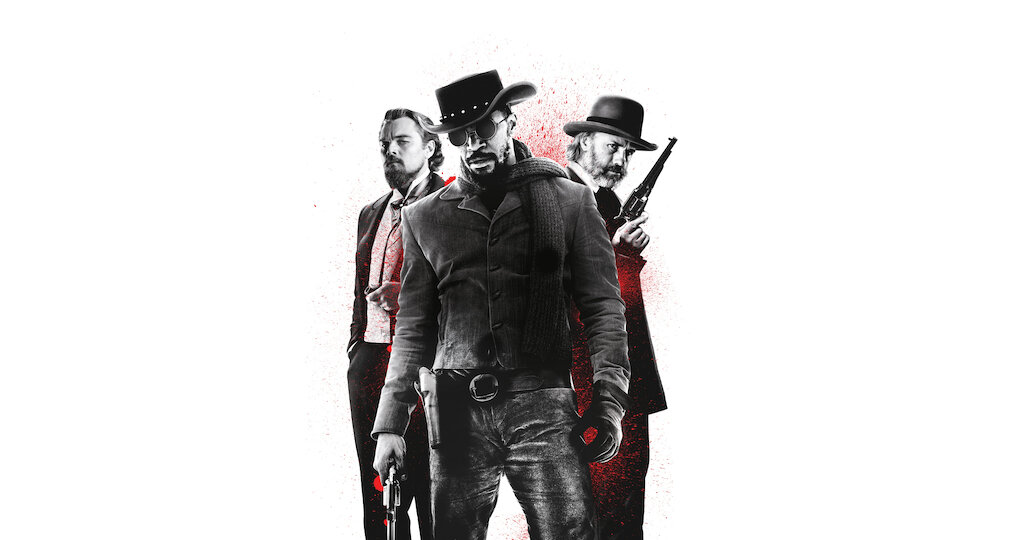 Watch Django Unchained | Netflix