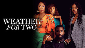 Nollywood Movies & TV | Netflix Official Site