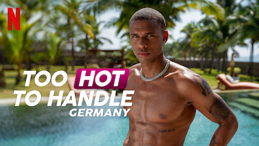 Watch Too Hot to Handle | Netflix Official Site