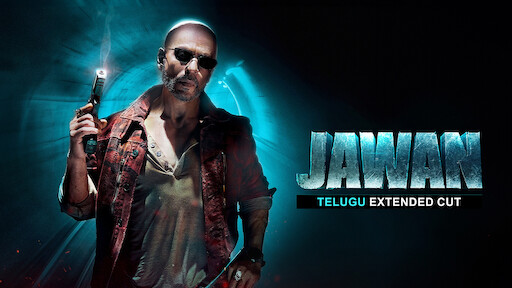 Watch Jawan: Extended Cut | Netflix