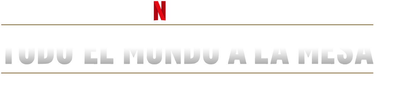 Todo el mundo a la mesa | Sitio oficial de Netflix