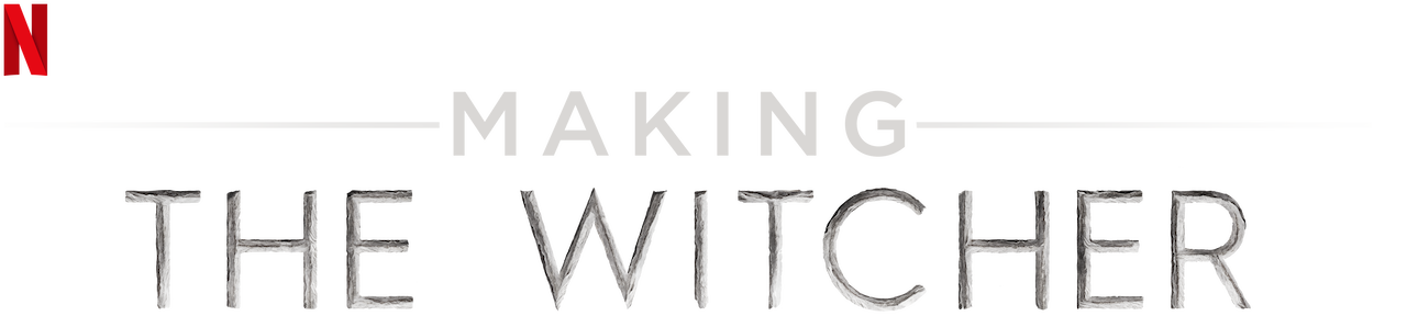 Watch Making The Witcher | Netflix Official Site